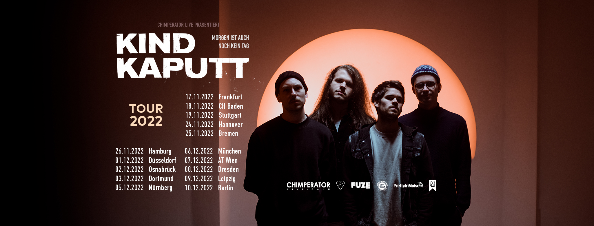 Kind Kaputt - „Morgen ist auch noch kein Tag - Tour“