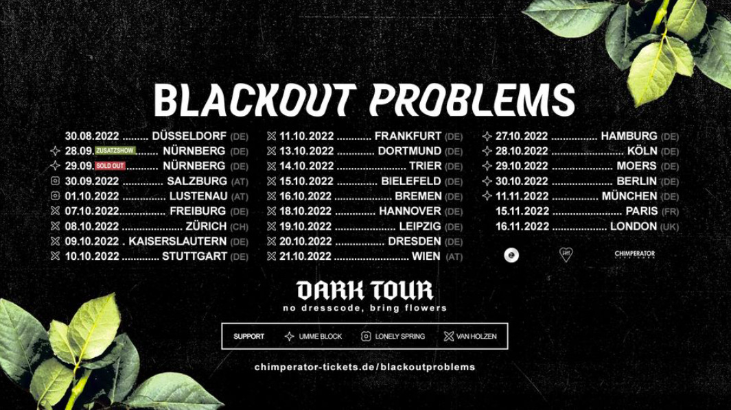 BLACKOUT PROBLEMS - DARK-Tour 2022
